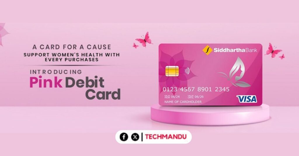 Siddhartha Bank Pink Debit Card Features and Eligibility
